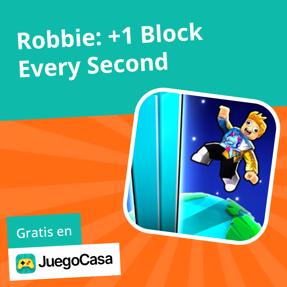 Robbie: +1 Block Every Second (de AppPoxi) - Juega Online Gratis | JuegoCasa