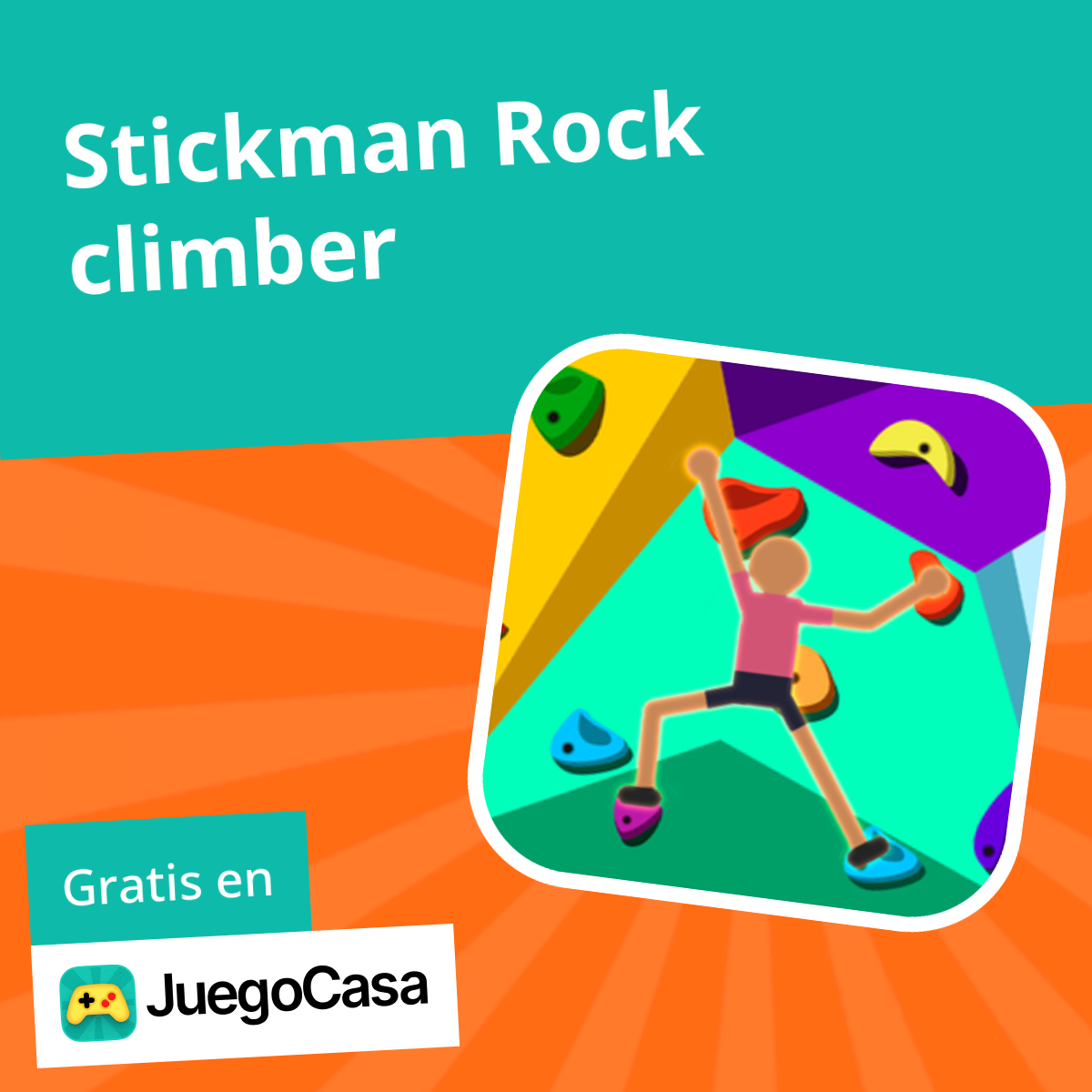 Stickman Rock climber (de Just A Studio) - Juega Online Gratis | JuegoCasa
