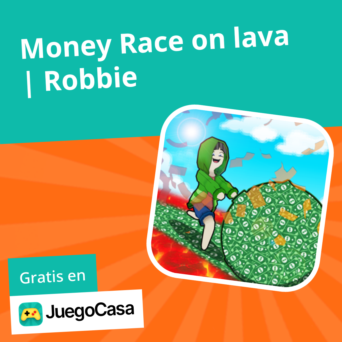 Money Race on lava | Robbie - Juega gratis online | JuegoCasa